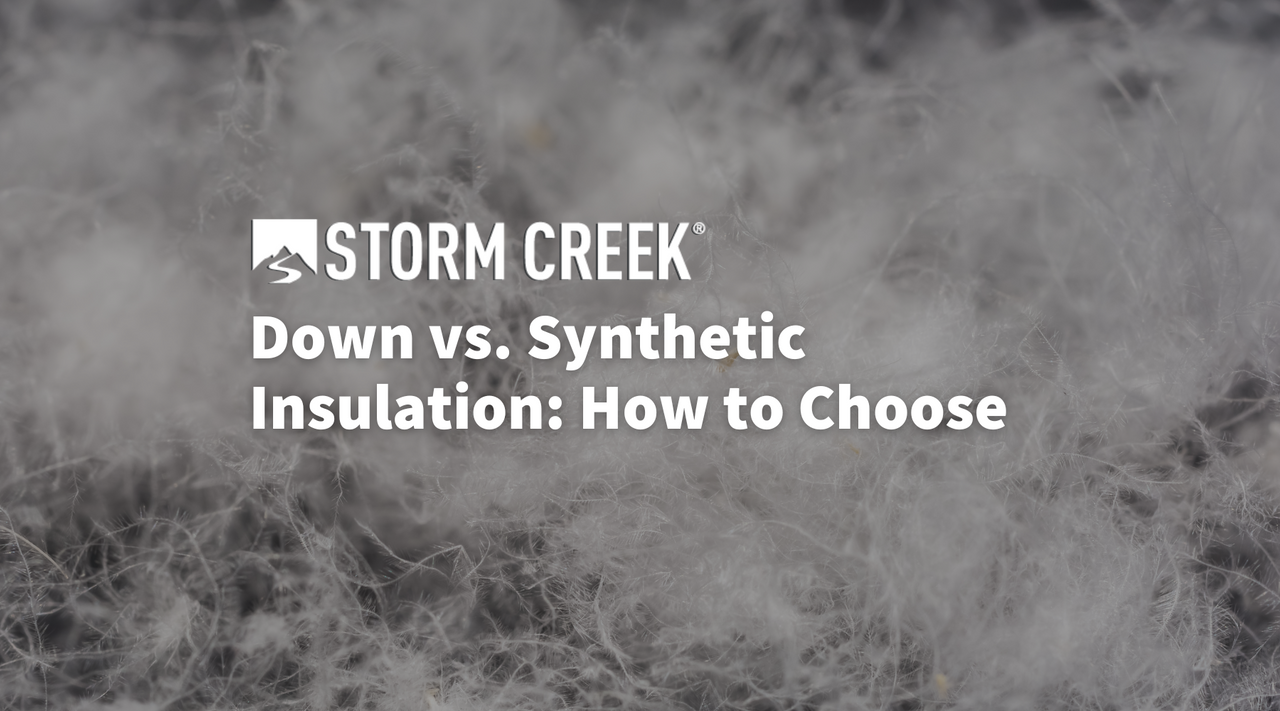 Down or Synthetic Insulation: How to Choose | Storm Creek Distributor Site