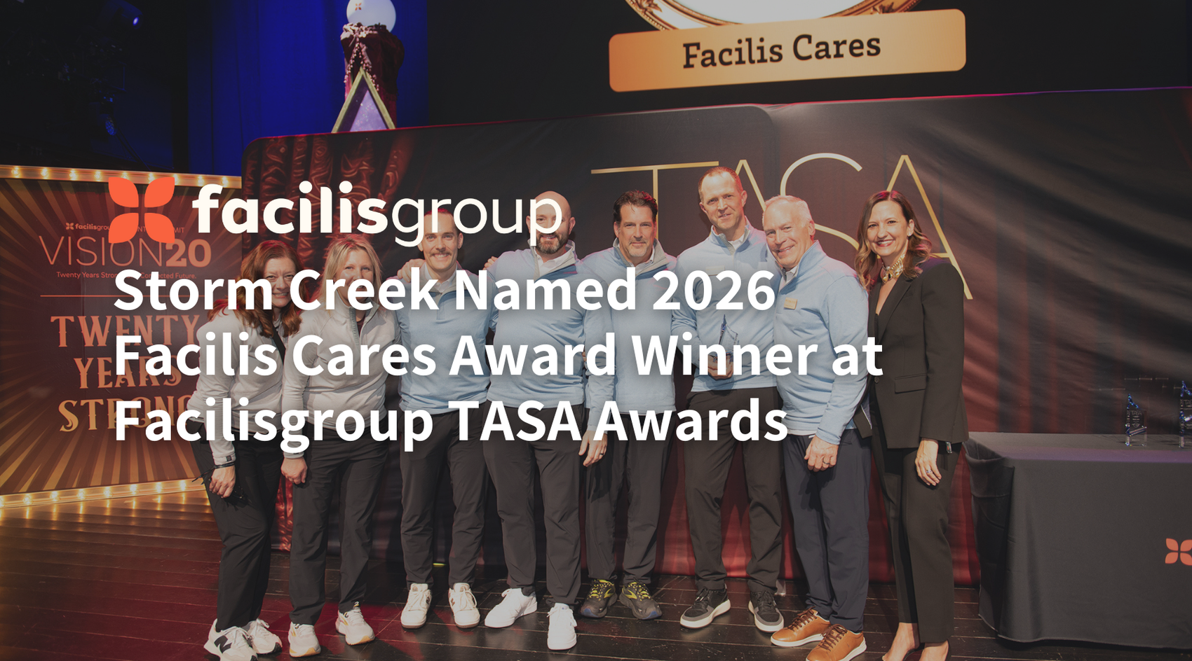Storm Creek Named 2026 Facilis Cares Award Winner at Facilisgroup TASA ...